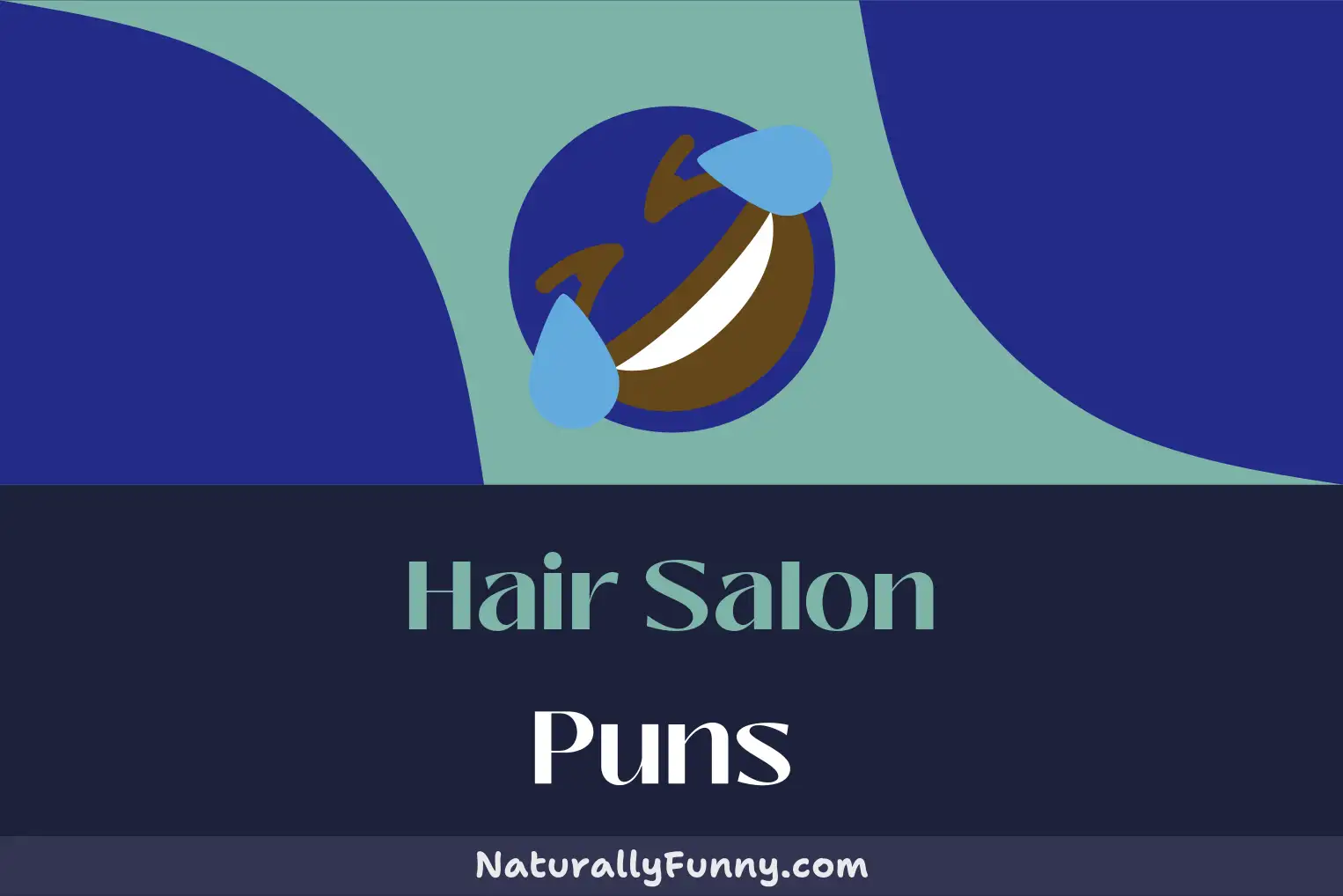 674 Hair Salon Puns to Curl Up with for a Good Laugh - Naturally Funny