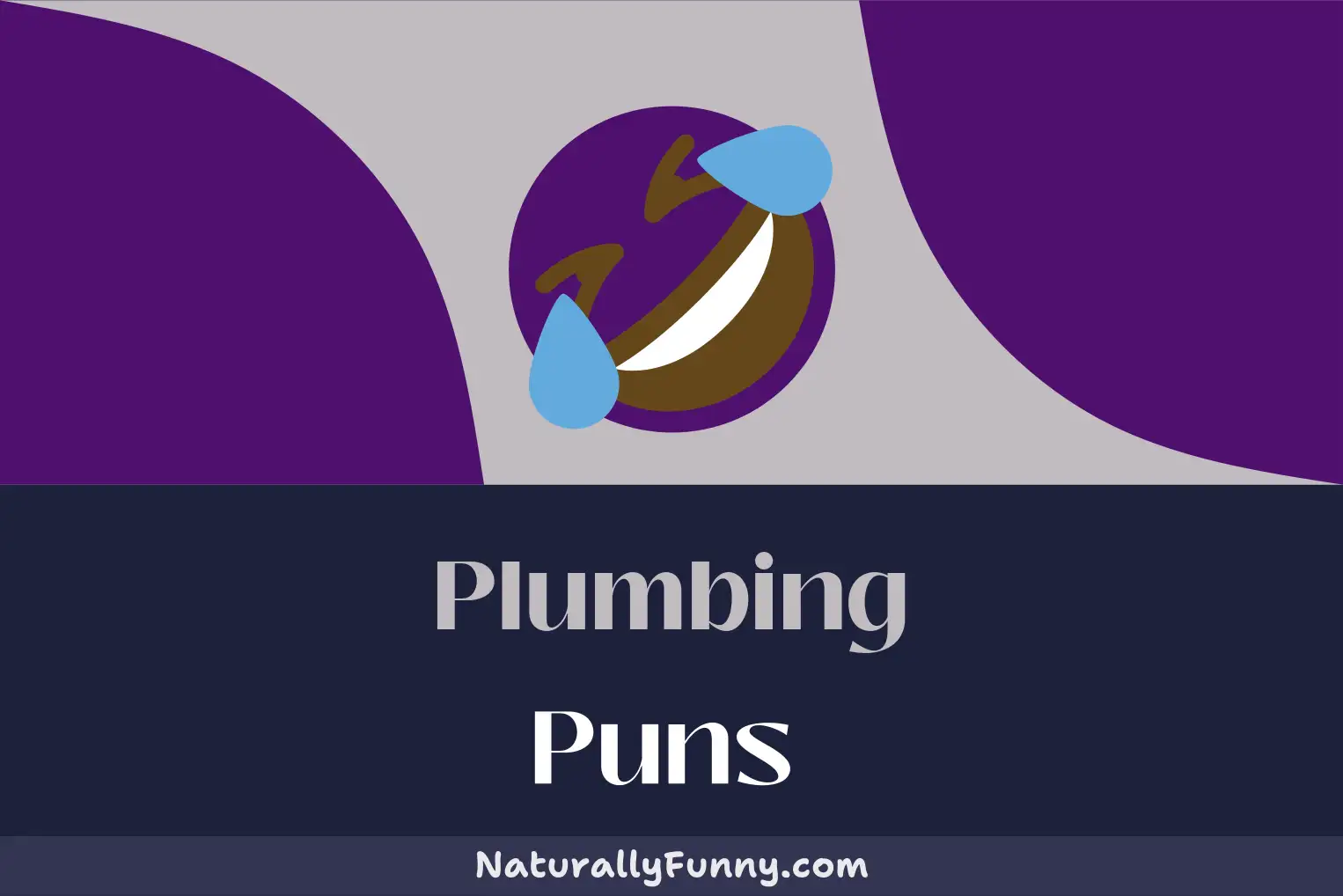 592 Plumbing Puns That Will Tap Into Your Funny Bone - Naturally Funny